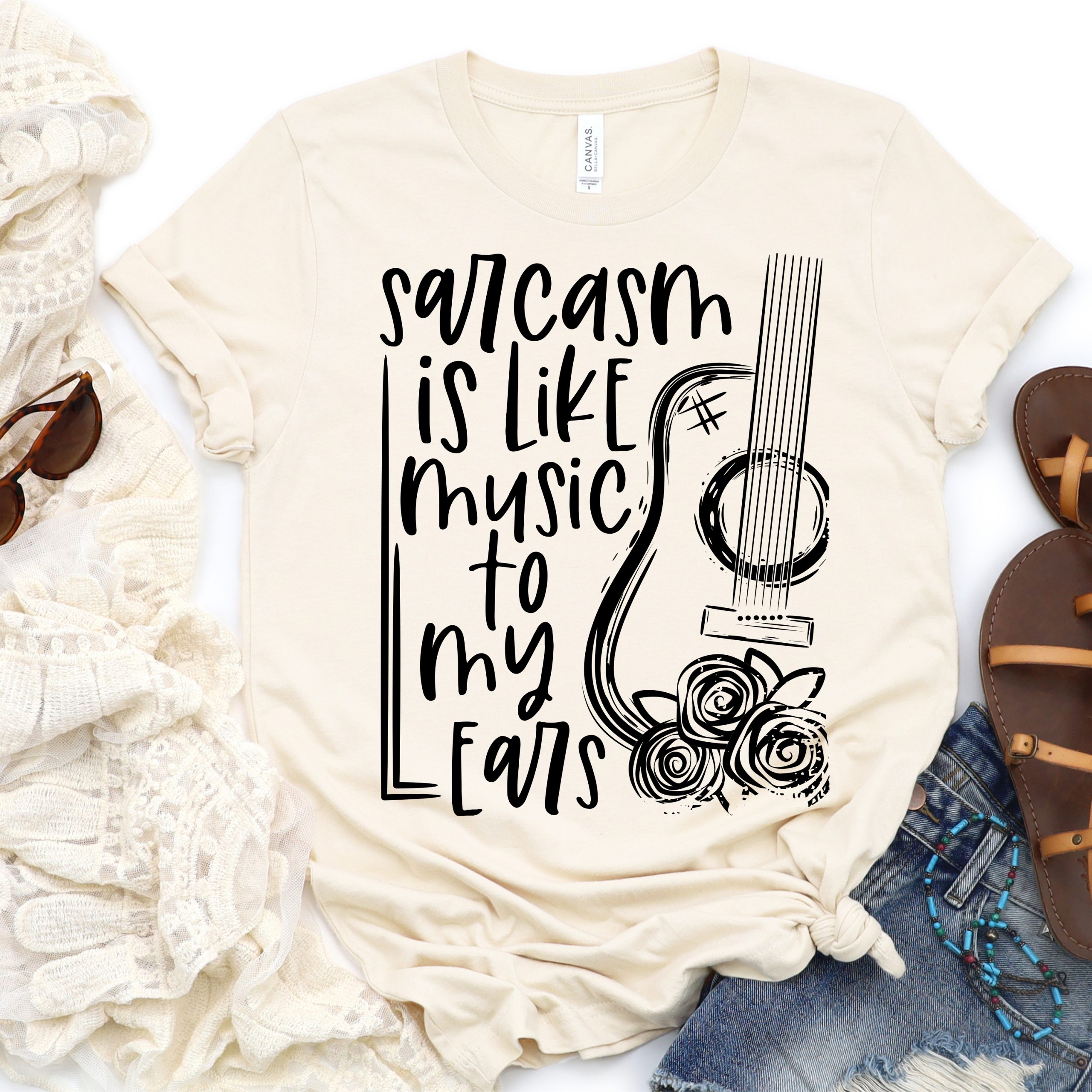 Sarcasm is like music to my ears Screen Print ADULT – socuteappliques.net