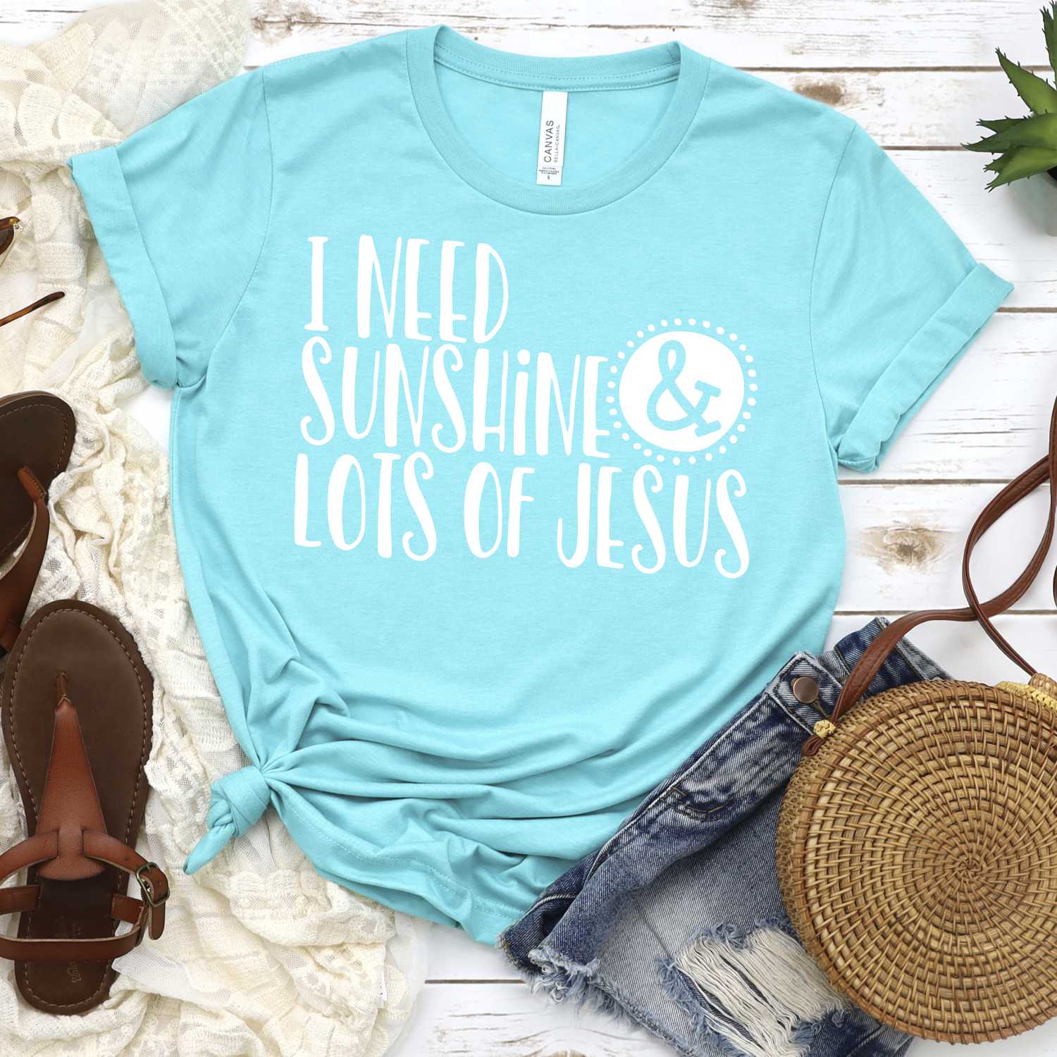 I need sunshine and lots of Jesus *ADULT* Screen Print ...