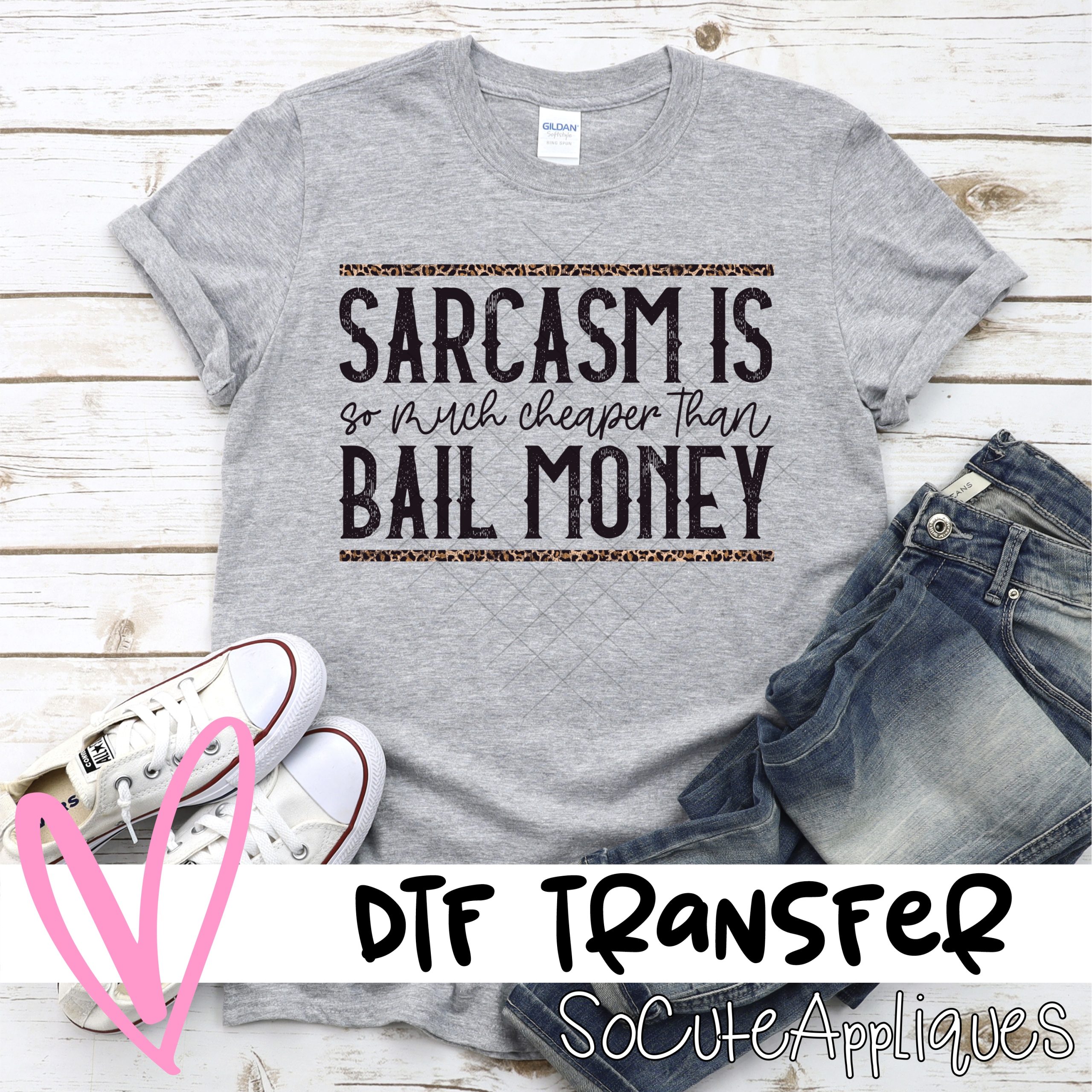 sarcasm so much cheaper than bail money *DTF* Transfer ...