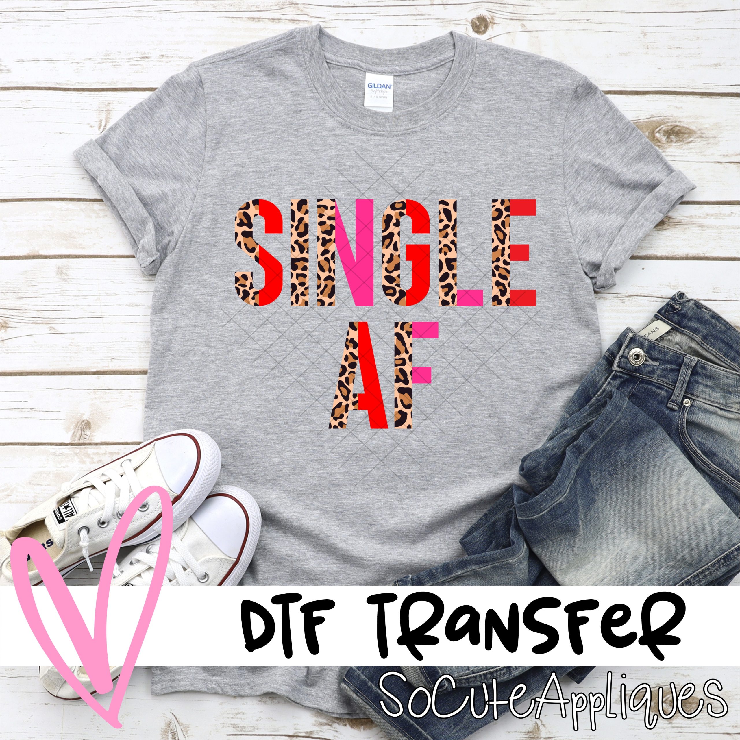 Single AF *DTF* Transfer – socuteappliques.net
