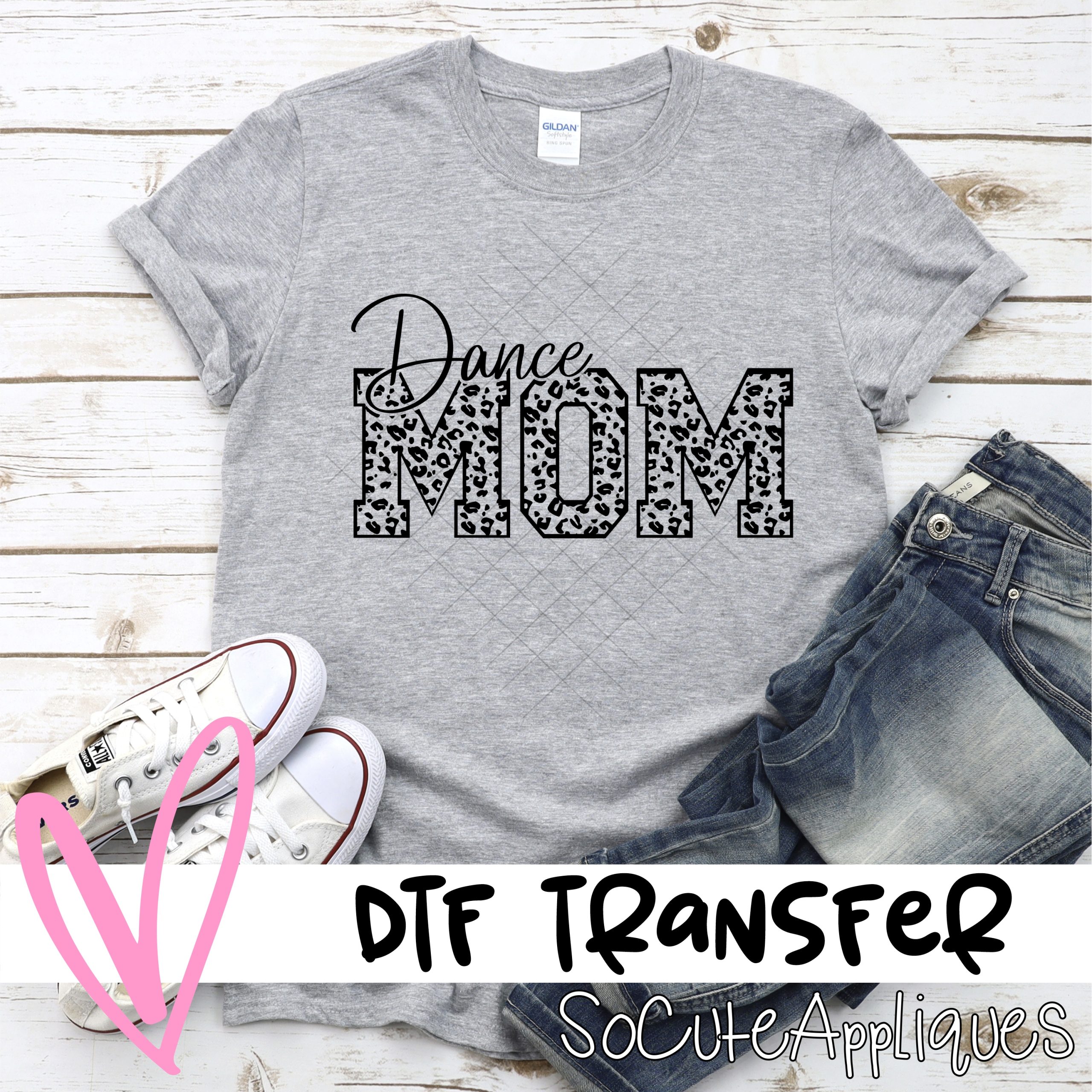 Dance mom LEOPARD *DTF* Transfer – socuteappliques.net