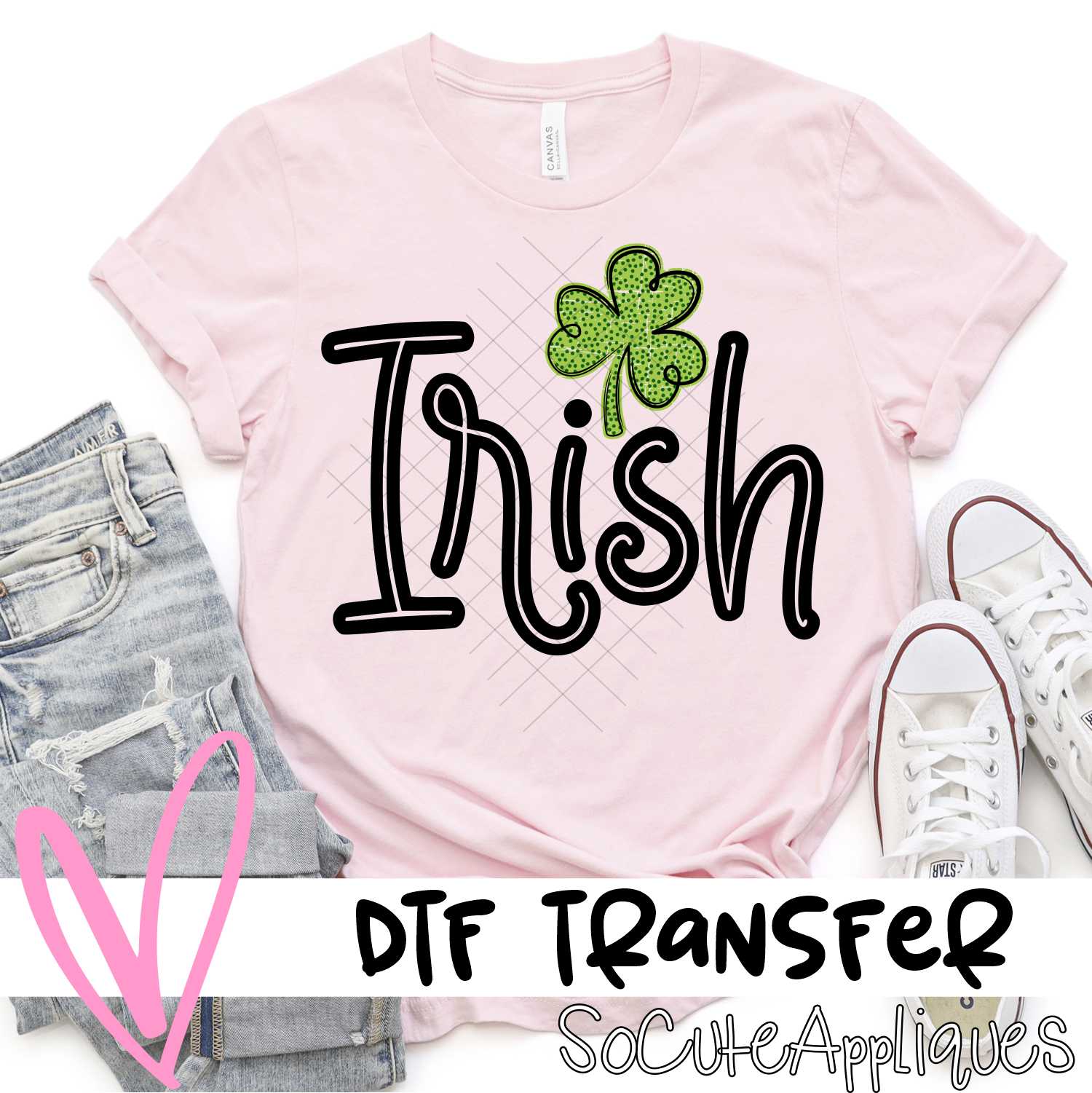 Irish *DTF* Transfer – socuteappliques.net