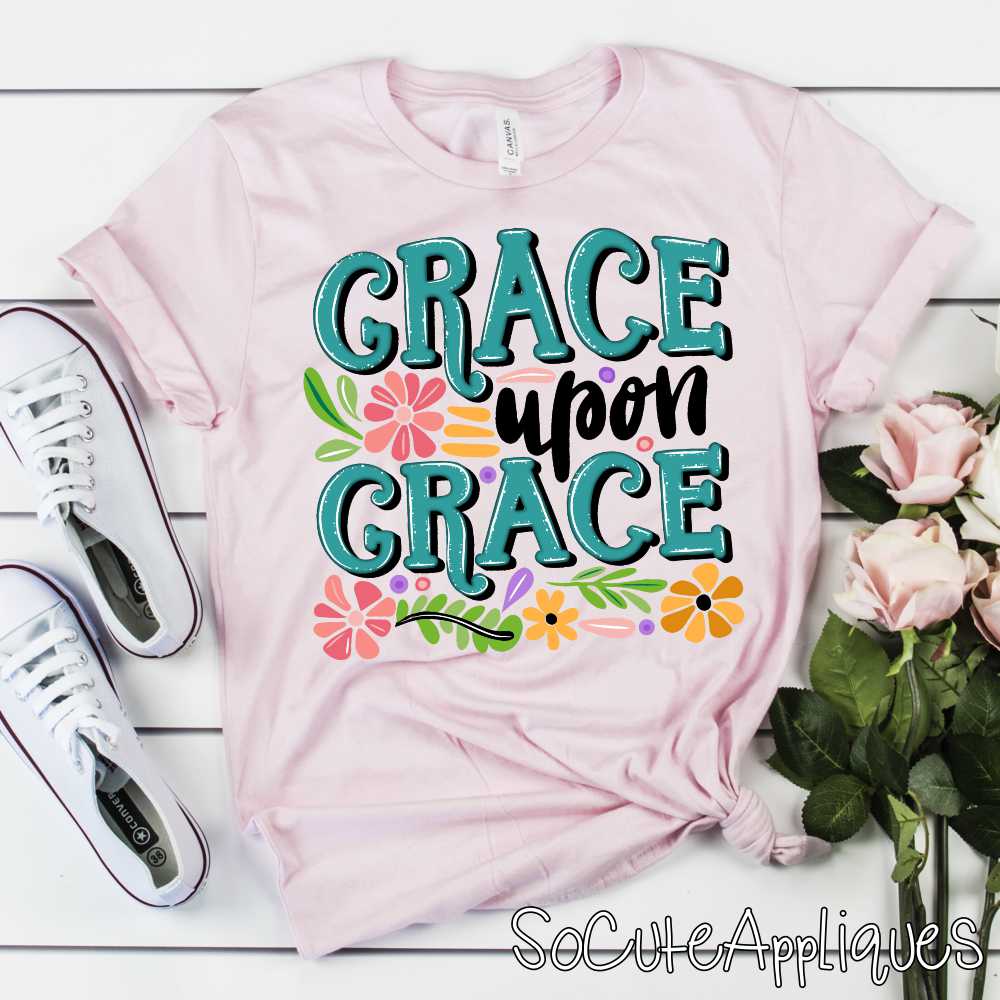 Grace upon grace flowers *DTF* Transfer – socuteappliques.net