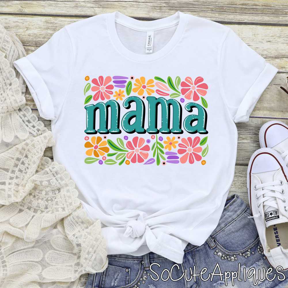 Mama flowers *DTF* Transfer – socuteappliques.net