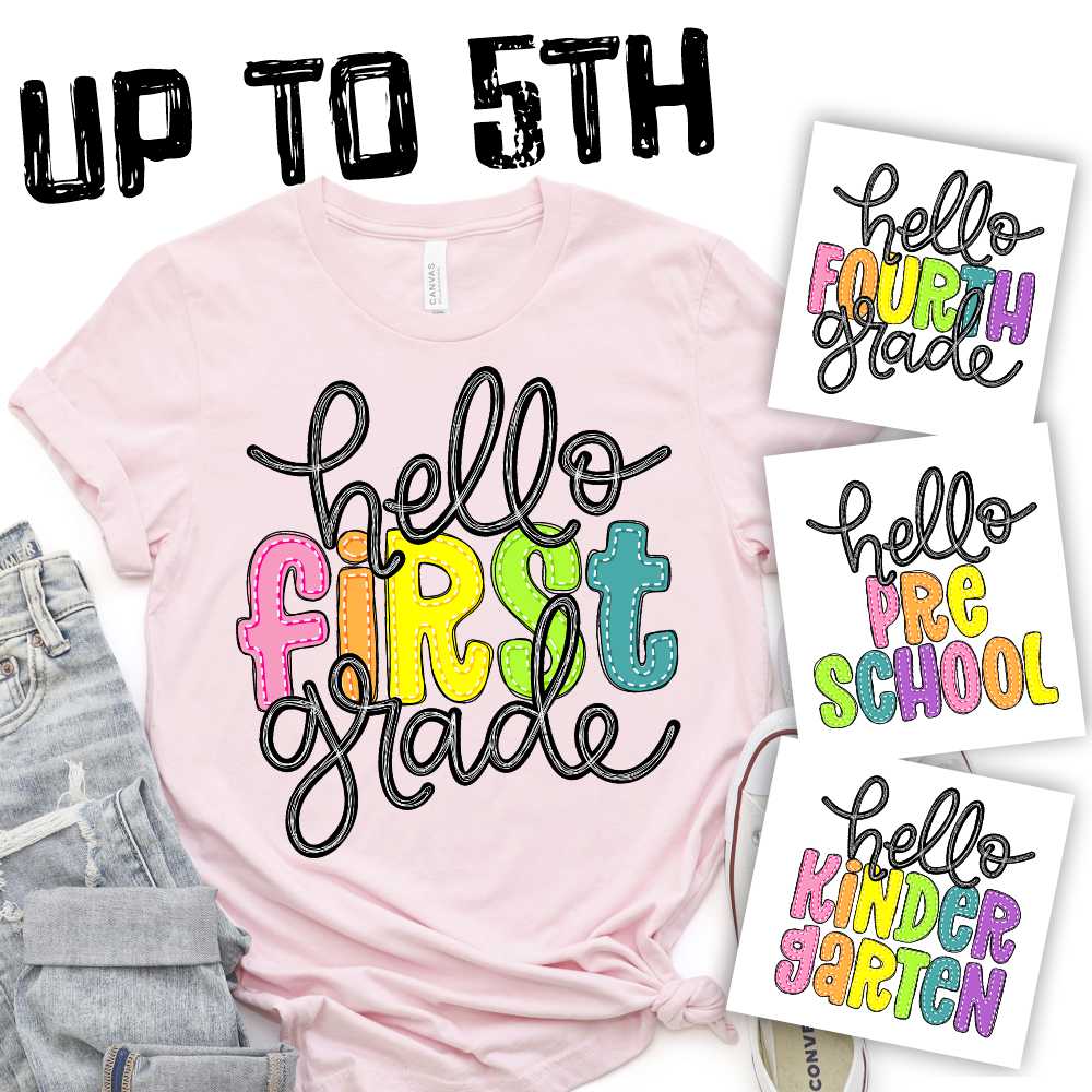 Hello grade 2024 *DTF* Transfer – socuteappliques.net