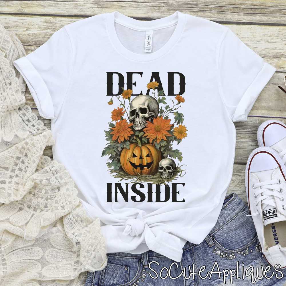 Dead inside *DTF* Transfer – socuteappliques.net