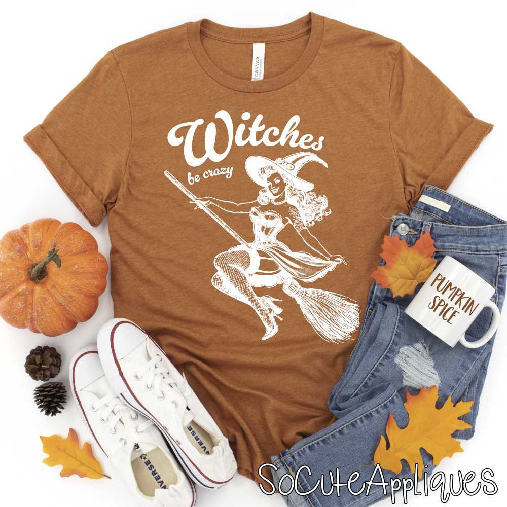 Witches be crazy WHITE *DTF* Transfer – socuteappliques.net