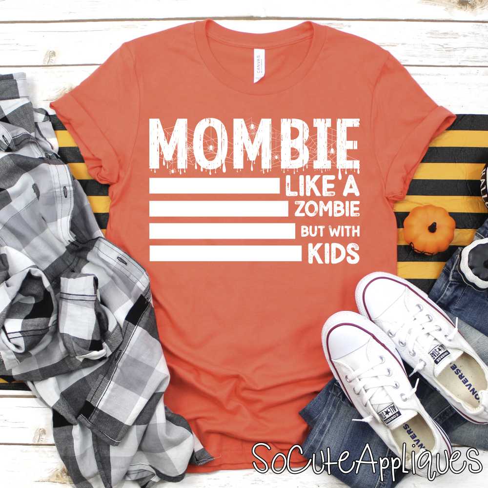 Mombie like a zombie but with kids WHITE *DTF* Transfer ...